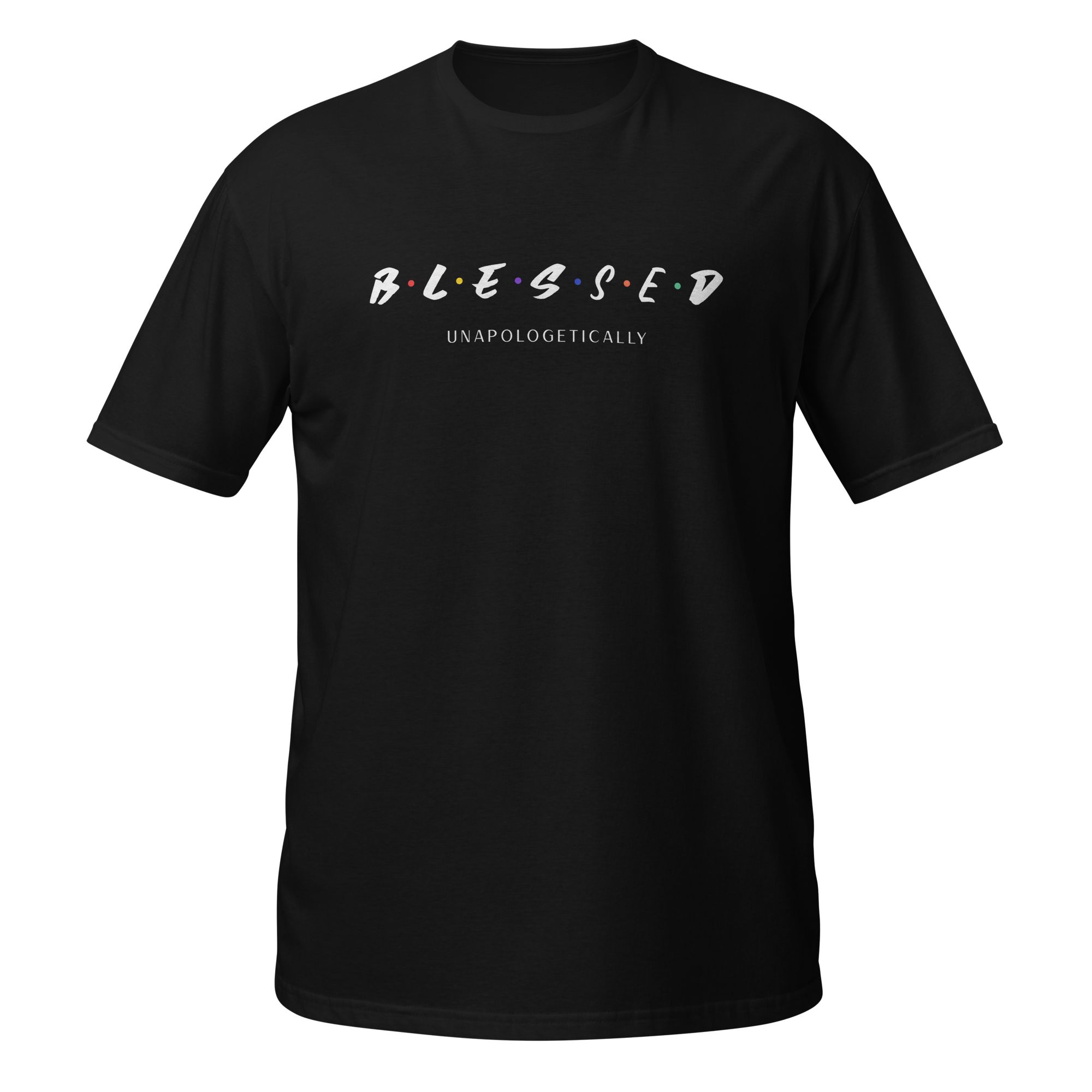 Blessed - Unapologetically | Soulistic Clothing